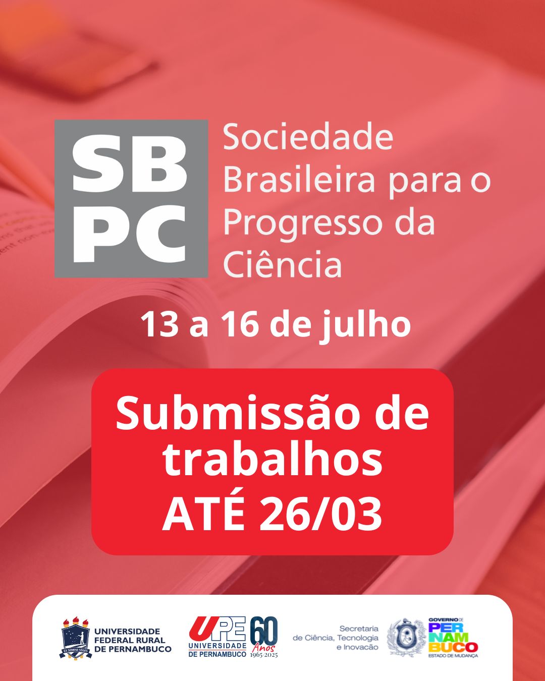 UFRPE promove 77ª Reunião Anual da Sociedade Brasileira para o Progresso da Ciência (SBPC ...